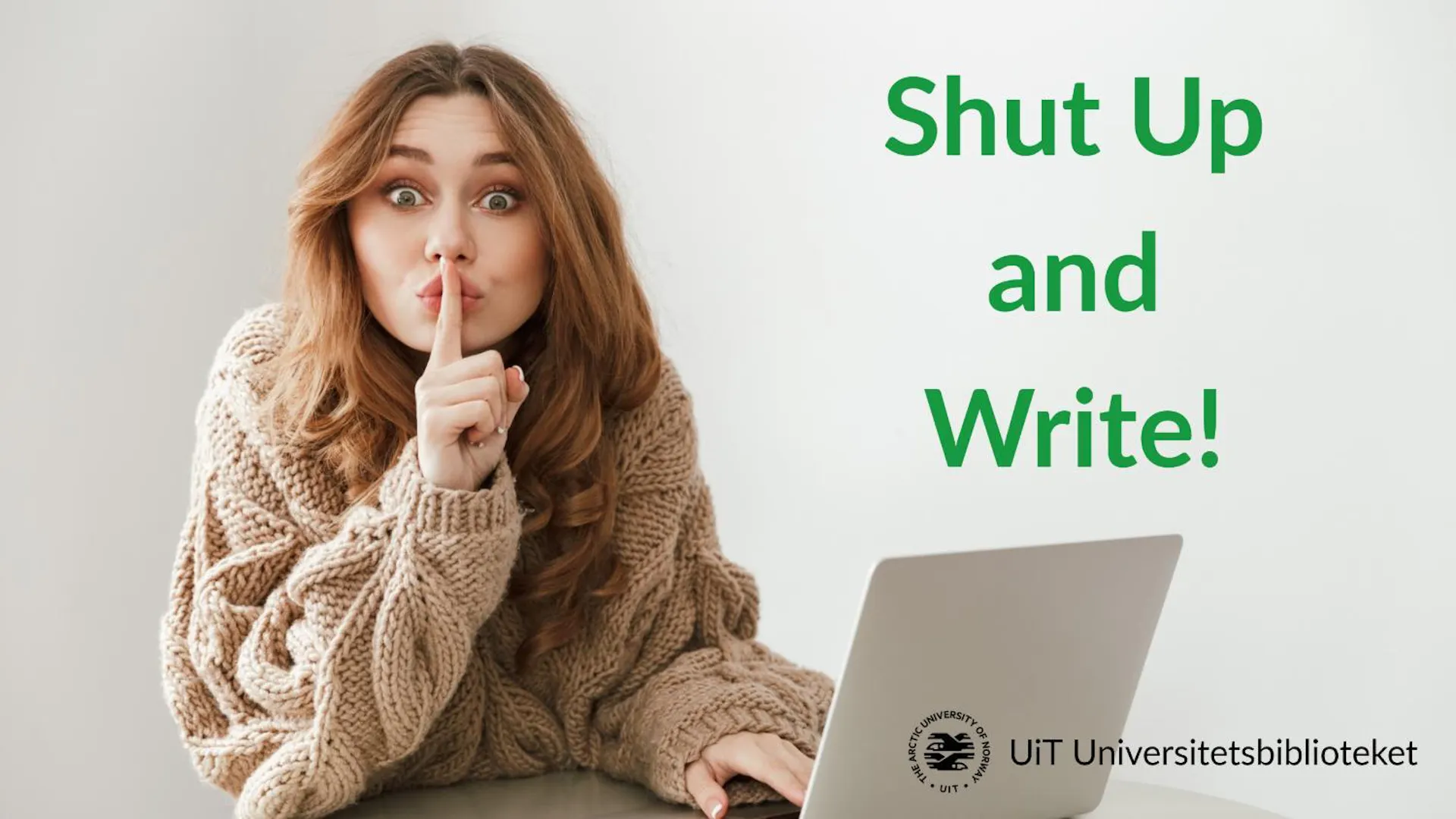 Shut Up and Write - and Read! | Samskipnaden